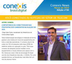 Conexis News – Edição 30 – Conexis – Sindicato Nacional das Empresas de ...